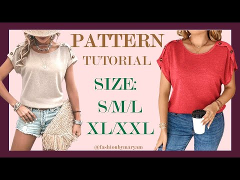 BLOUSE PATTERN/ COMPLETE BEGINNERS FRIENLDY TUTORIAL/ SIZE: S/M/L/XL/XXL #tutorial #pattern #blouse