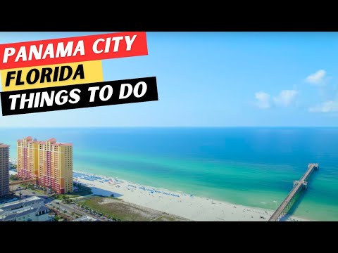 20 AMAZING Things To Do In Panama City Beach & 5 GREAT Restaurants