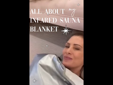 All about my Infared Sauna Blanket