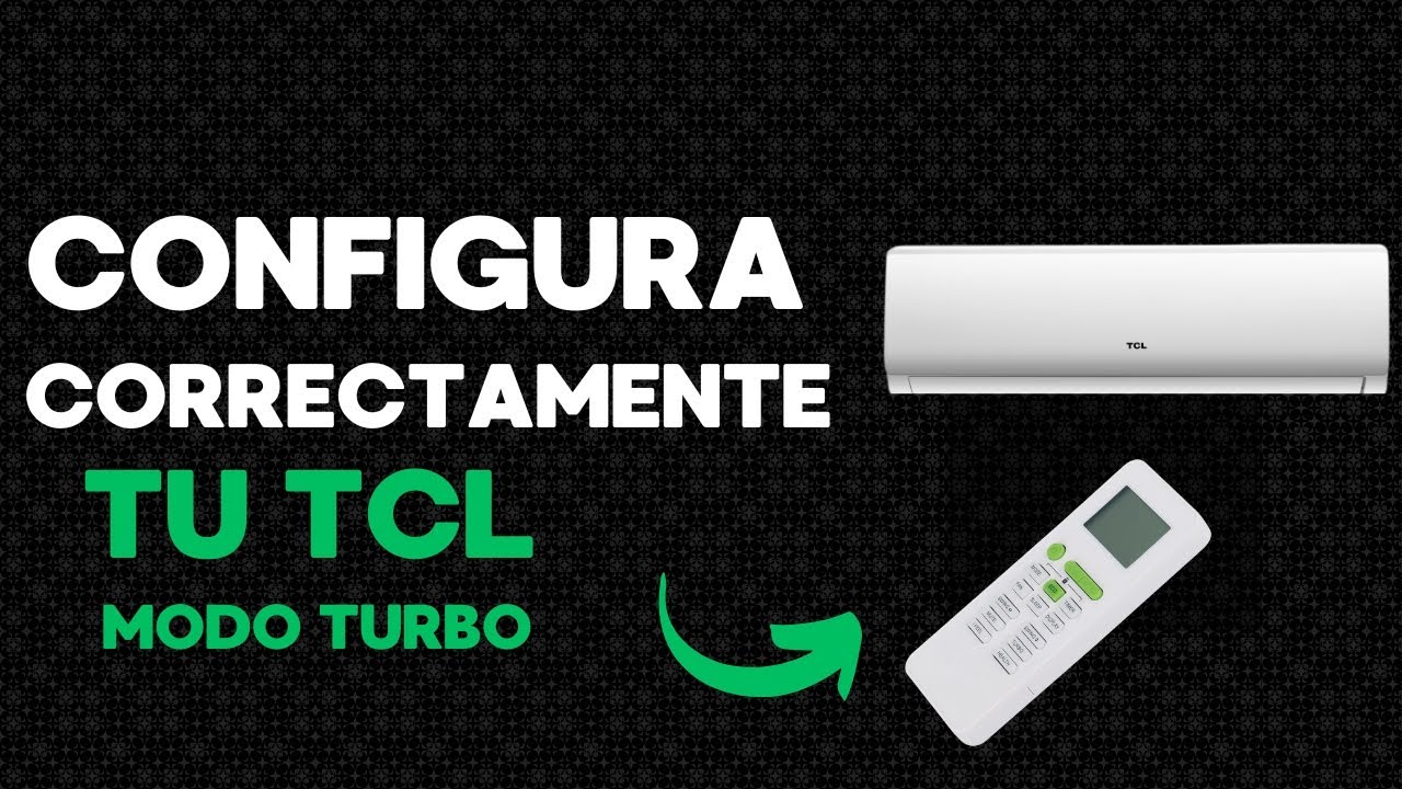 How to properly configure TCL air conditioner turbo mode 👌👌