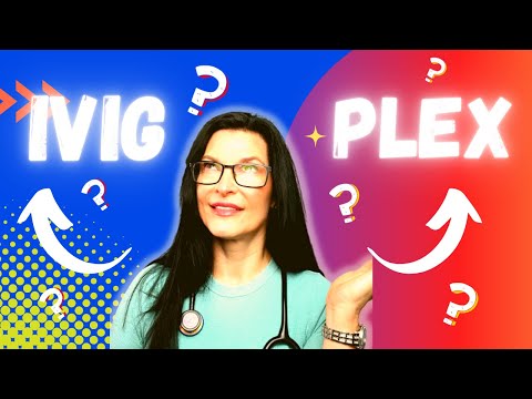 The Ultimate Treatment Face Off: IVIG vs Plasma Exchange | Pros & Cons