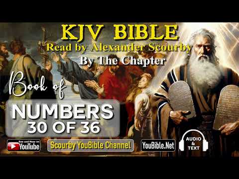4-Book of Numbers | By the Chapter | 30 of 36 Chapters Read by Alexander Scourby | God is Love