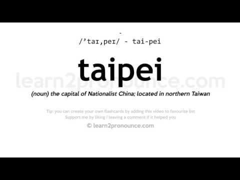 Taipei pronunciation and definition