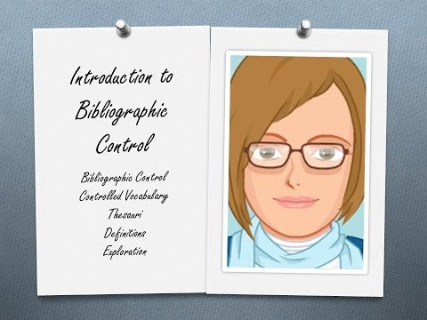 Introduction to Bibliographic Control