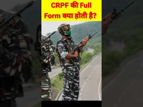 CRPF ki full form | Full Form of CRPF#shorts