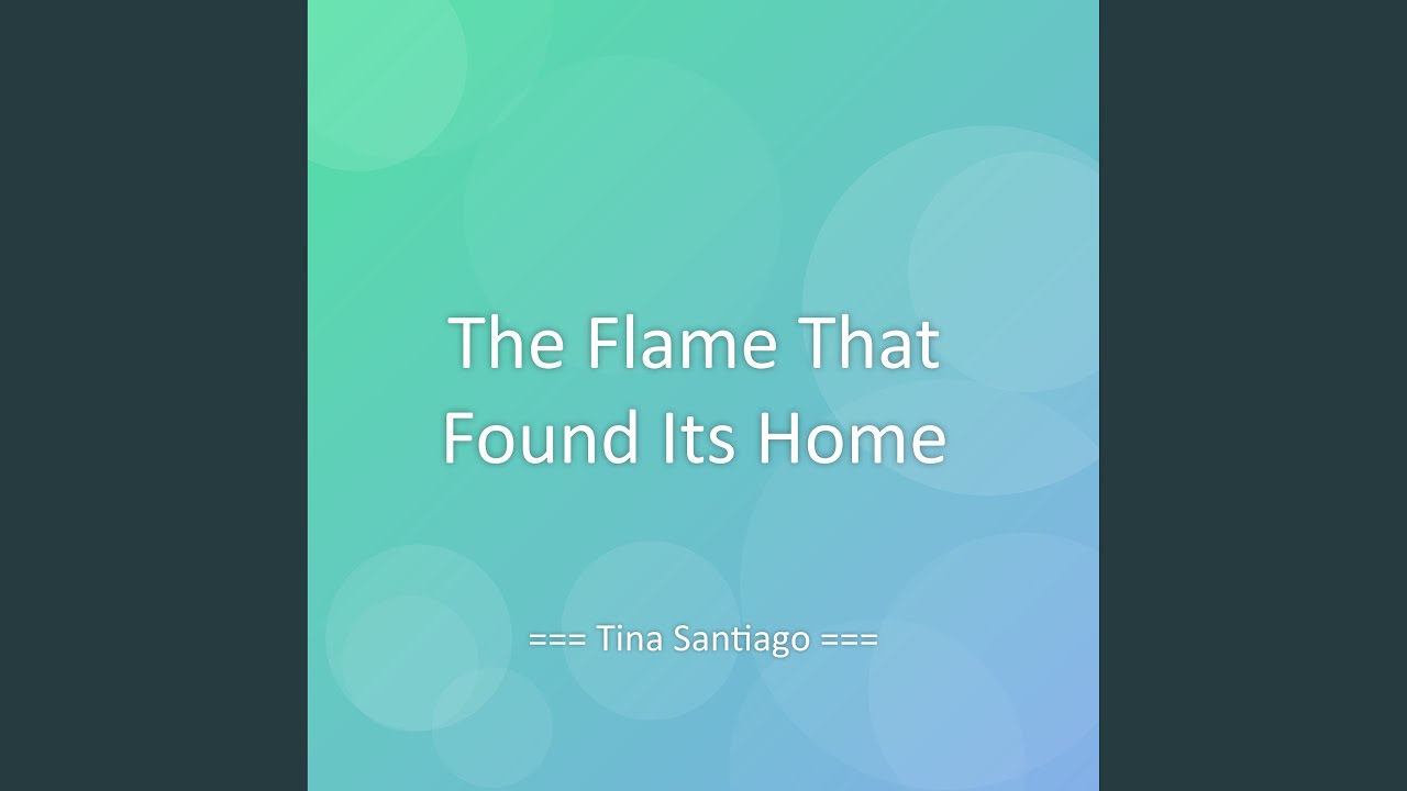 The Flame That Found Its Home