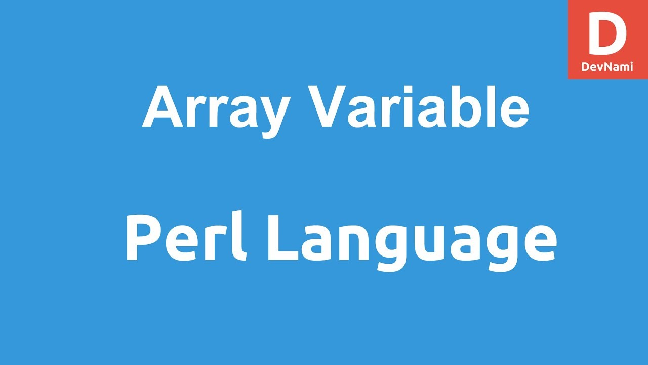 Perl Programming Array Variables