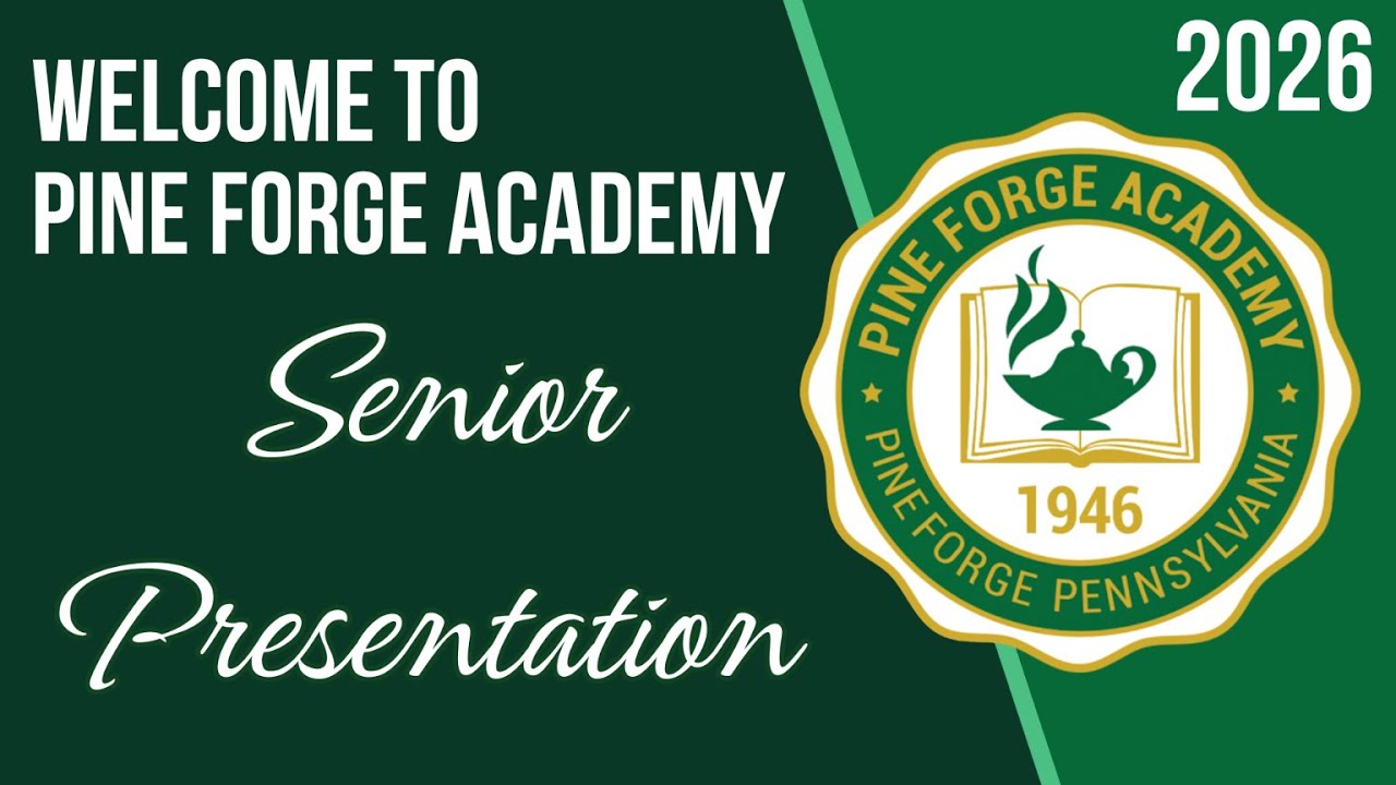 Pine Forge Academy Senior Presentation 2026