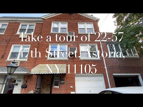HOUSE TOUR: 22-57 47th Street, Astoria, NY 11105