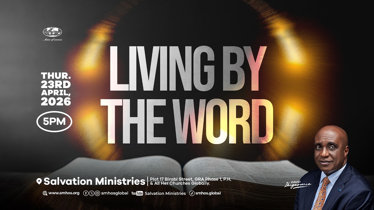 Living By The Word | Midweek Service | Thursday, 23rd April 2026