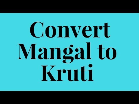 How to Convert Mangal to Kruti | Unicode to kruti dev