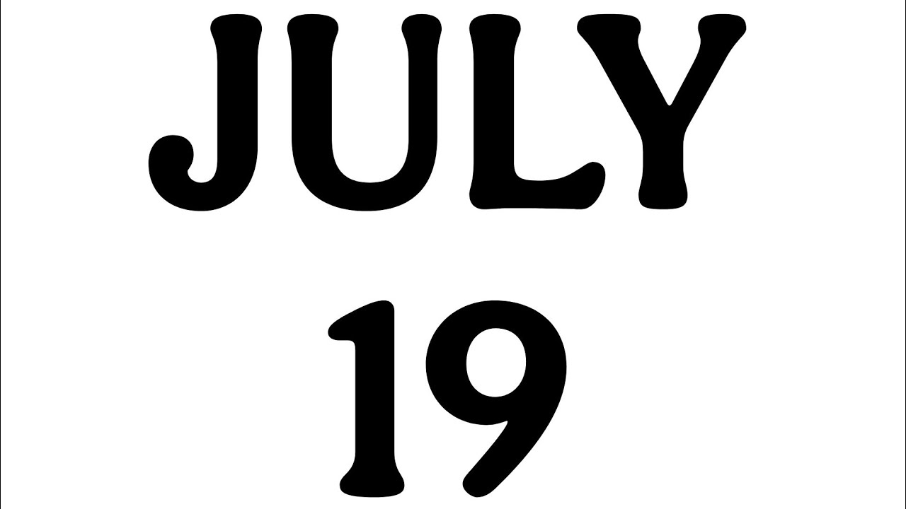 July 19 in History : Major Events That Changed the World | The Date Diary