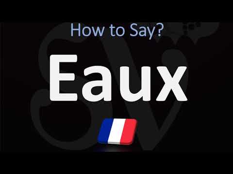 How to Pronounce Eaux? (CORRECTLY) French Pronunciation
