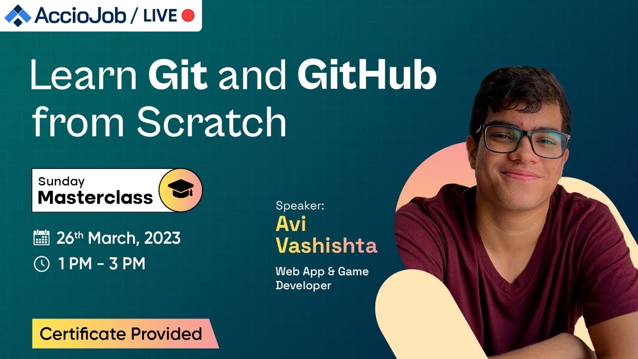 Learn Git and GitHub from Scratch | Sunday Masterclass