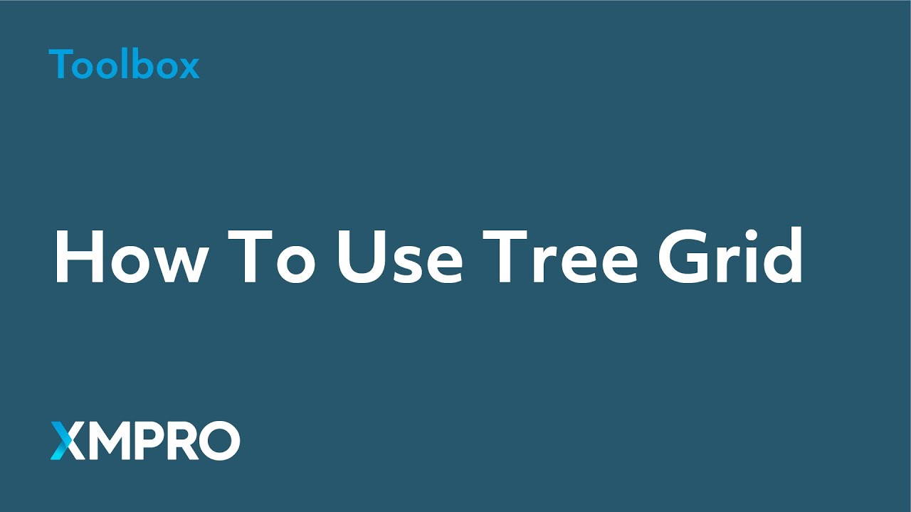 How To Use Tree Grid | XMPRO App Designer