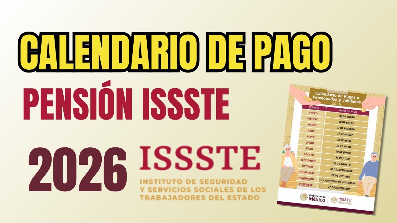 🟢 CALENDARIO de PAGO ISSSTE 2026: TODAS las Fechas de Pago