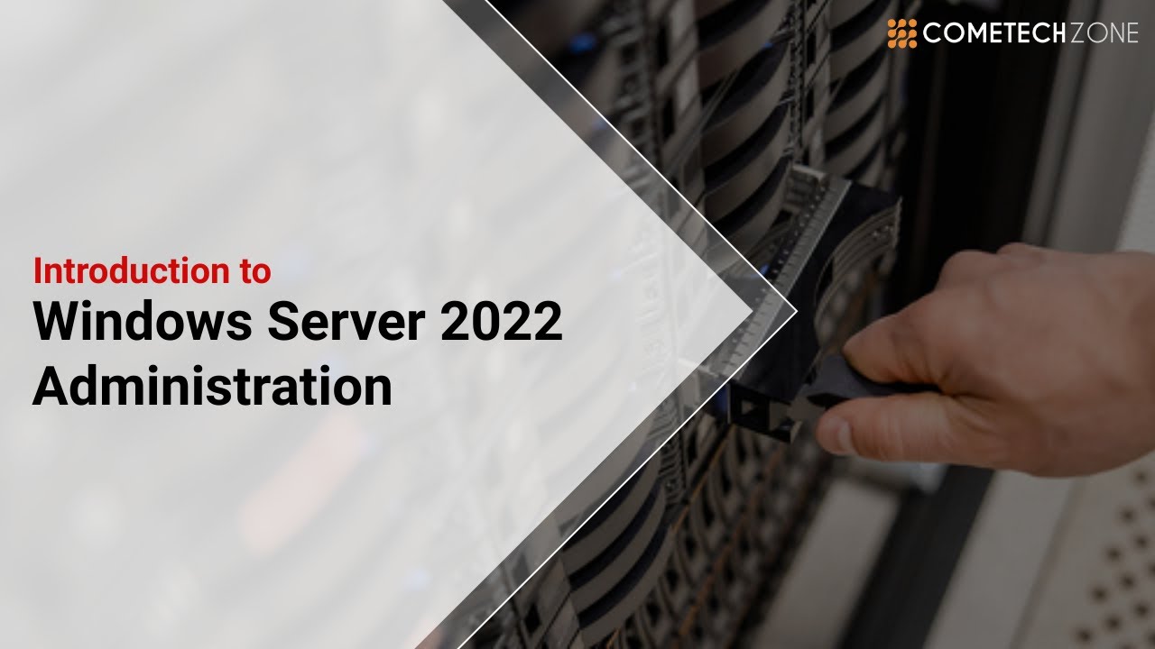 Windows Server 2022 Introduction | New Features | Server Administration