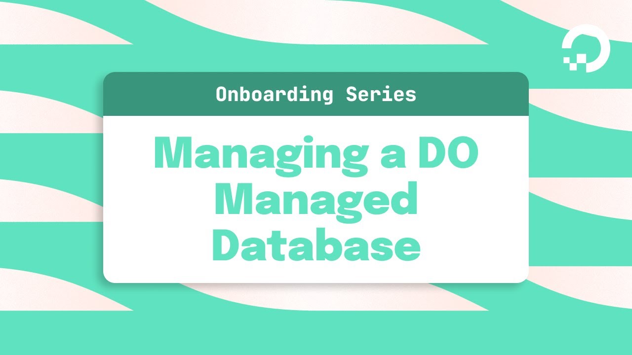 Managing a DigitalOcean Managed Database