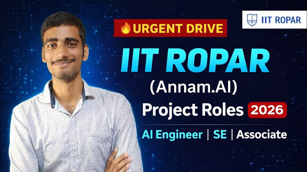 IIT Ropar Recruitment 2026 🔥 AI Engineer | Project Roles | Freshers Apply Now