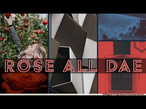 Gallagher Fragrances Rose All Dae Perfume Review and Score