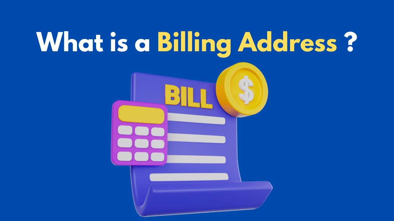 What is a Billing Address ?