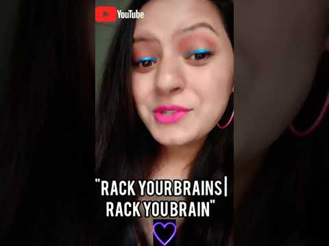 π‘Idiom:"rack your brains | rack you brain