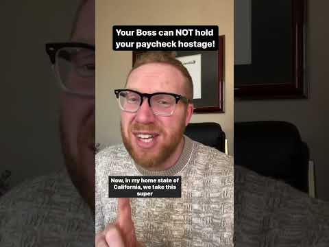 Your boss CANT hold your paycheck hostage!