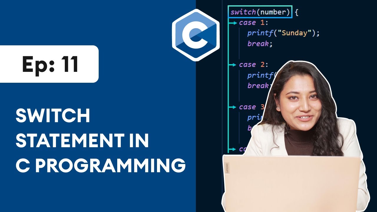 #11: Switch Statement in C | [2025] C Programming for Beginners