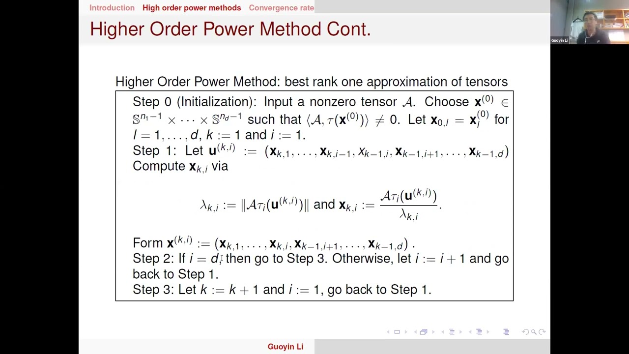 Guoyin Li: Convergence Rate Analysis for the Higher Order Power Method in BestRank One Approximation