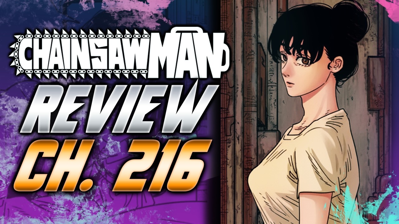 Chainsaw Man Chapter 216 Review~Yoru's NEW WEAPON & Mitaka's MOM!
