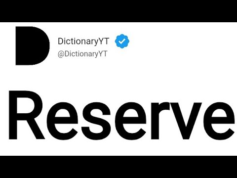Reserve Meaning in English