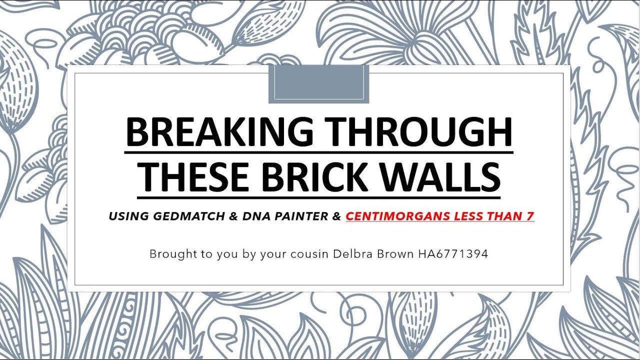 BTTBW – Gedmatch, DNA Painter and Chromosomes less than 7.. Getting it to make sense ...