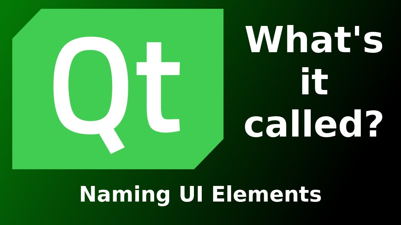 Naming UI Elements - Udemy Preview - Qt Widgets for Beginners
