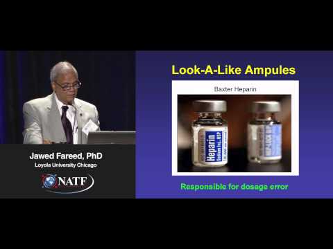 Maintaining the Safety of Heparin | Jawed Fareed, PhD