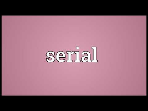 Serial Meaning
