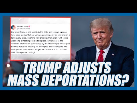 Trump Announces Changes To Mass Deportations