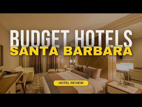 Best Budget Hotels in Santa Barbara | Cheap Hotels in Santa Barbara