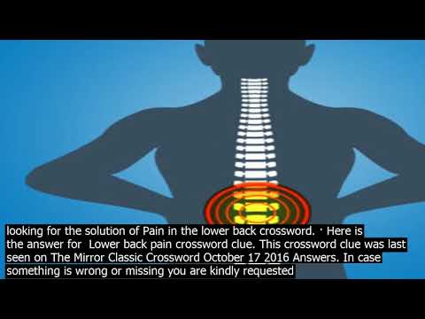 Lower back pain crossword answers for lower back pain crossword clue. search for crossword