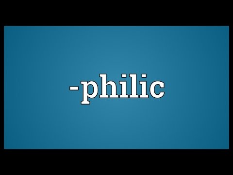 -philic Meaning