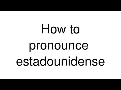 How to Pronounce "estadounidense" (Spanish)