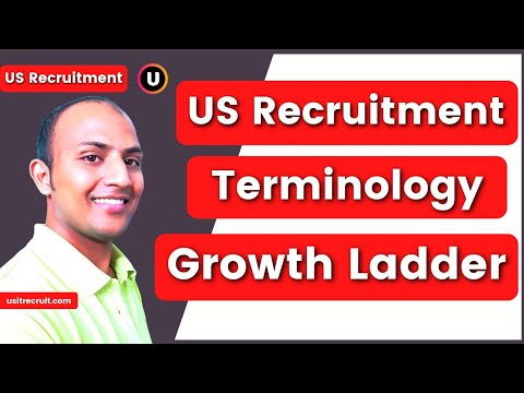 US Recruitment Terminology | US Recruitment Growth Ladder | usitrecruit