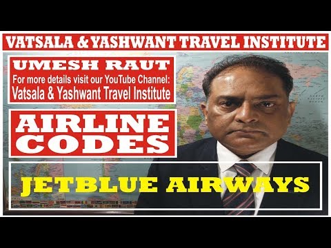 JETBLUE AIRWAYS | AIRLINE CODES || for || INTERNATIONAL AIR TICKETING COURSE