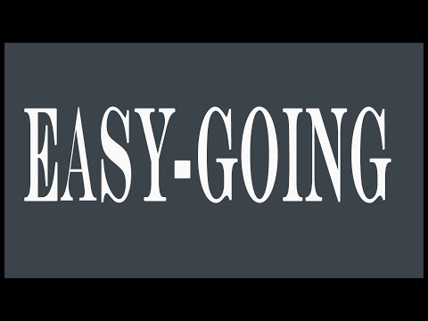Easy-Going Word  Meaning With Example