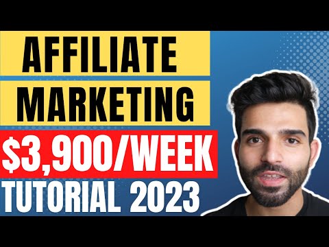Affiliate Marketing Tutorial For Beginners 2023: 😱$3,900/Week💰 (Step by Step)