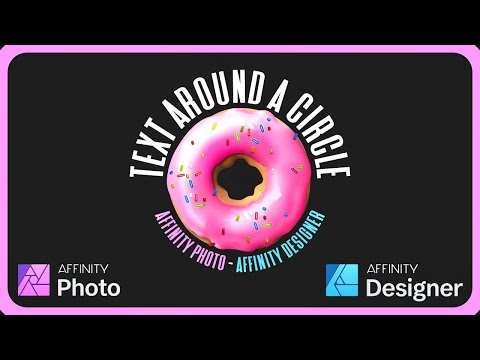 Wrap Text Around a Circle with Affinity Photo & Affinity Designer | Easy Tutorial