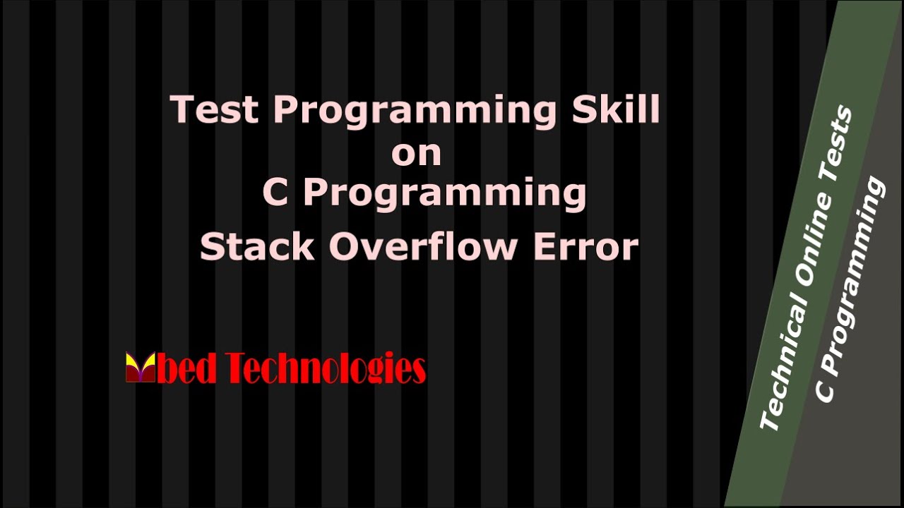 A C programming question on stack overflow error