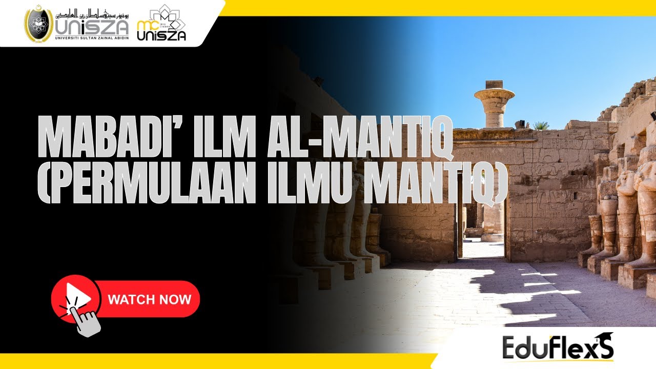 Mabadi' Ilm al-Mantiq (Permulaan Ilmu Mantiq) | EduFlexS UniSZA