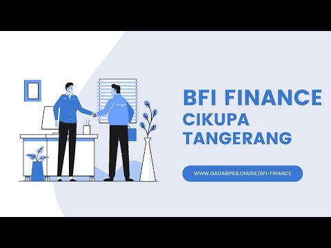 BFI Finance Cikupa Tangerang - Pinjaman Uang Dana Tunai Cepat Pembiayaan Gadai Bpkb Mobil Motor