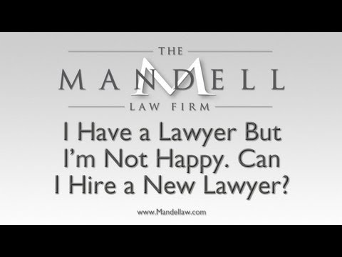 Can I Change My Lawyer? - San Fernando Valley Personal Injury Lawyers - Mandell Law