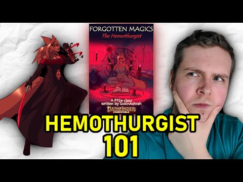 HEMOTHURGIST CLASS GUIDE - PATHFINDER 2E